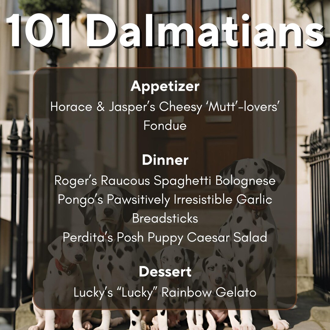 101 Dalmatians Live-action THEMED Dinner and Cocktail Menus (includes ...
