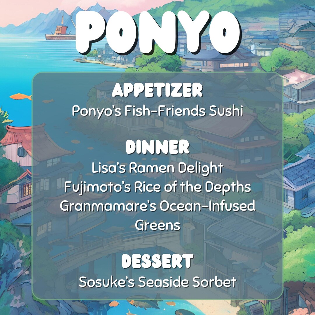 Ponyo THEMED Dinner and Cocktail Menus (includes Grocery List, Cooking Plans, Meal Prep Plans ...