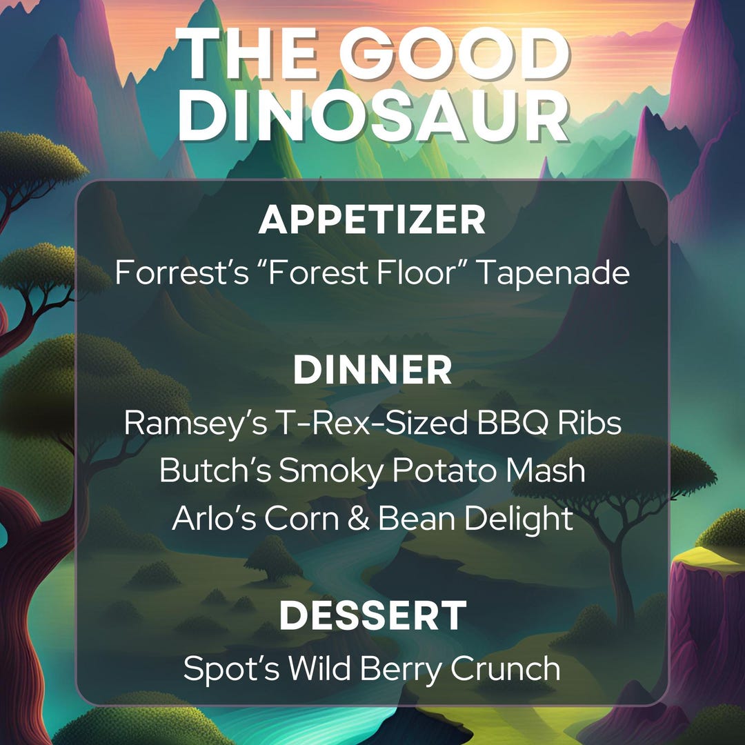 The Good Dinosaur THEMED Dinner and Cocktail Menus (includes Grocery ...