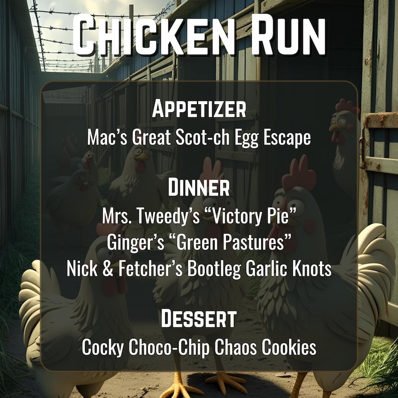 Chicken Run Dinner & Cocktail Menus (includes Grocery List, Cooking ...