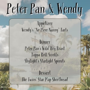 Peter Pan & Wendy Inspired Menu, Fairytale Dinner Party, Neverland Food ...