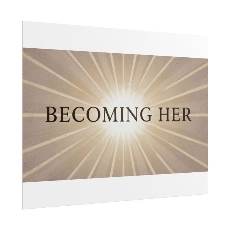 Becoming Her Rolled Posters | Inspirational Typographic Sunburst Wall ...