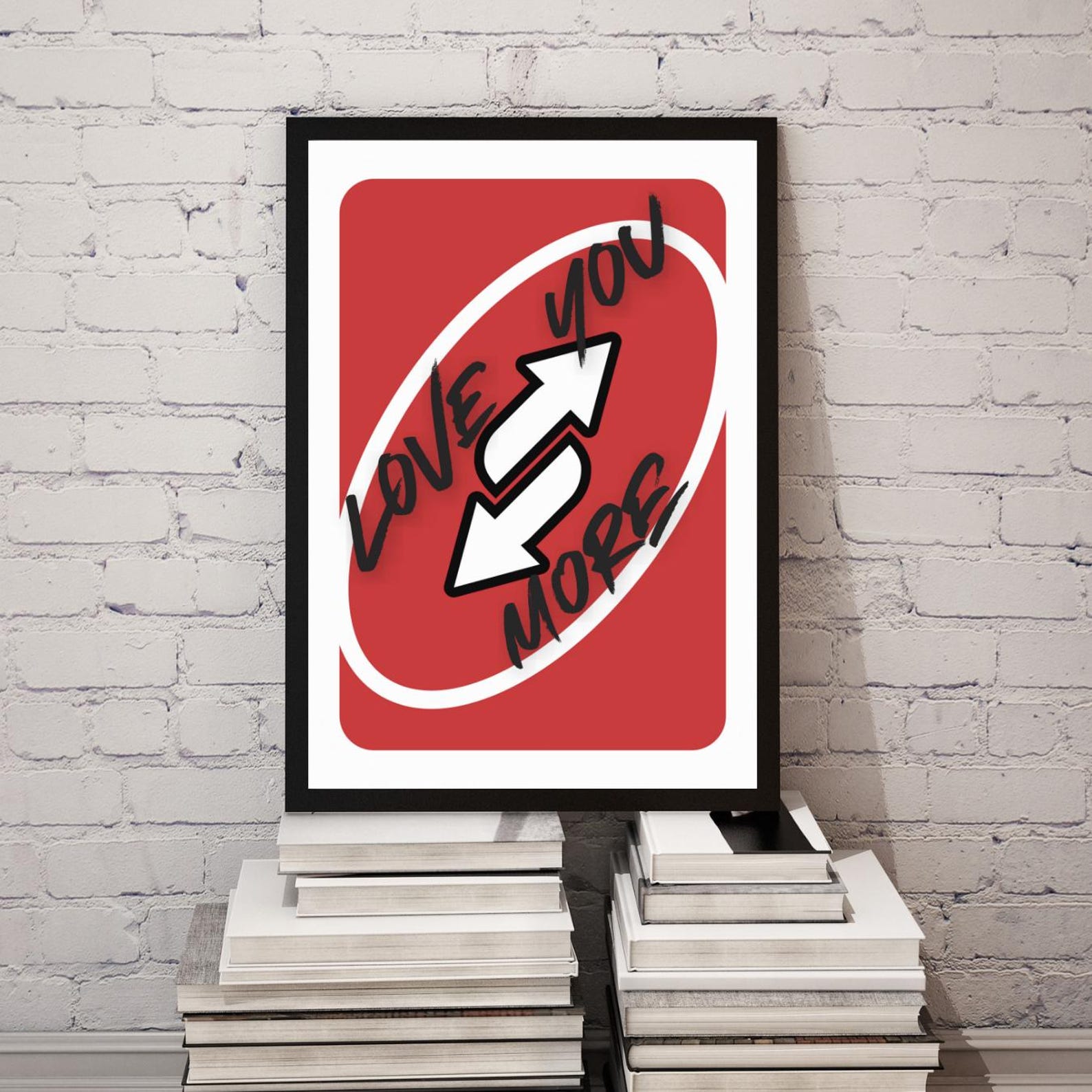 Love You More Uno Reverse Card Wall Art, Digital, Red Retro Wall Art ...