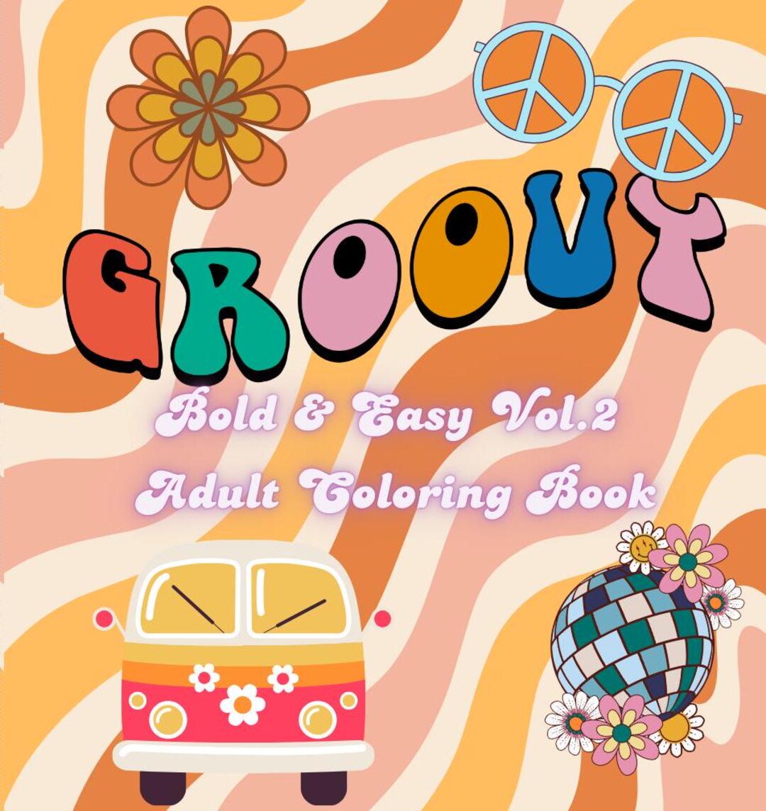 Bold&easy Vol.2 Groovy: Adult Coloring Book Digital Download - Etsy