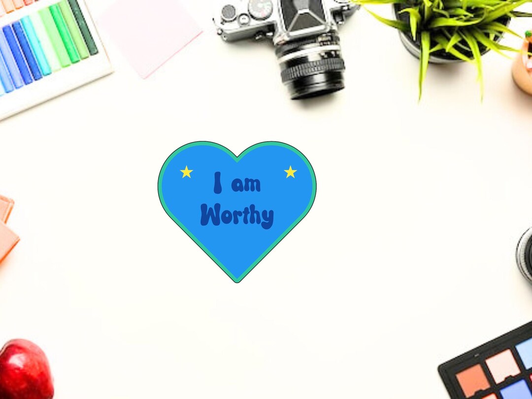I Am Worthy Motivational Sticker, Positive Affirmation Stickers, Mental ...
