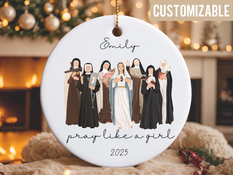 Custom Catholic Saint Ornament for Girls, Pray Like A Girl Christmas ...
