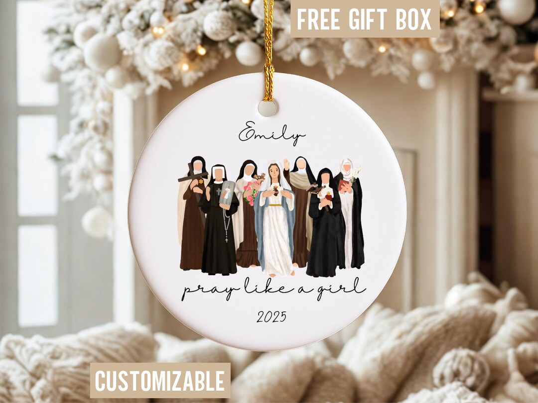 Custom Catholic Saint Ornament for Girls, Pray Like A Girl Christmas ...