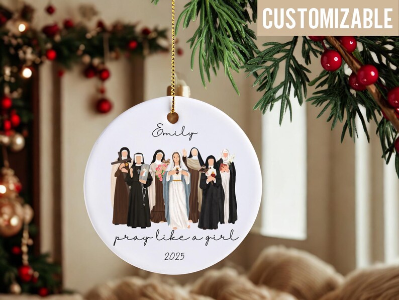 Custom Catholic Saint Ornament for Girls, Pray Like A Girl Christmas ...