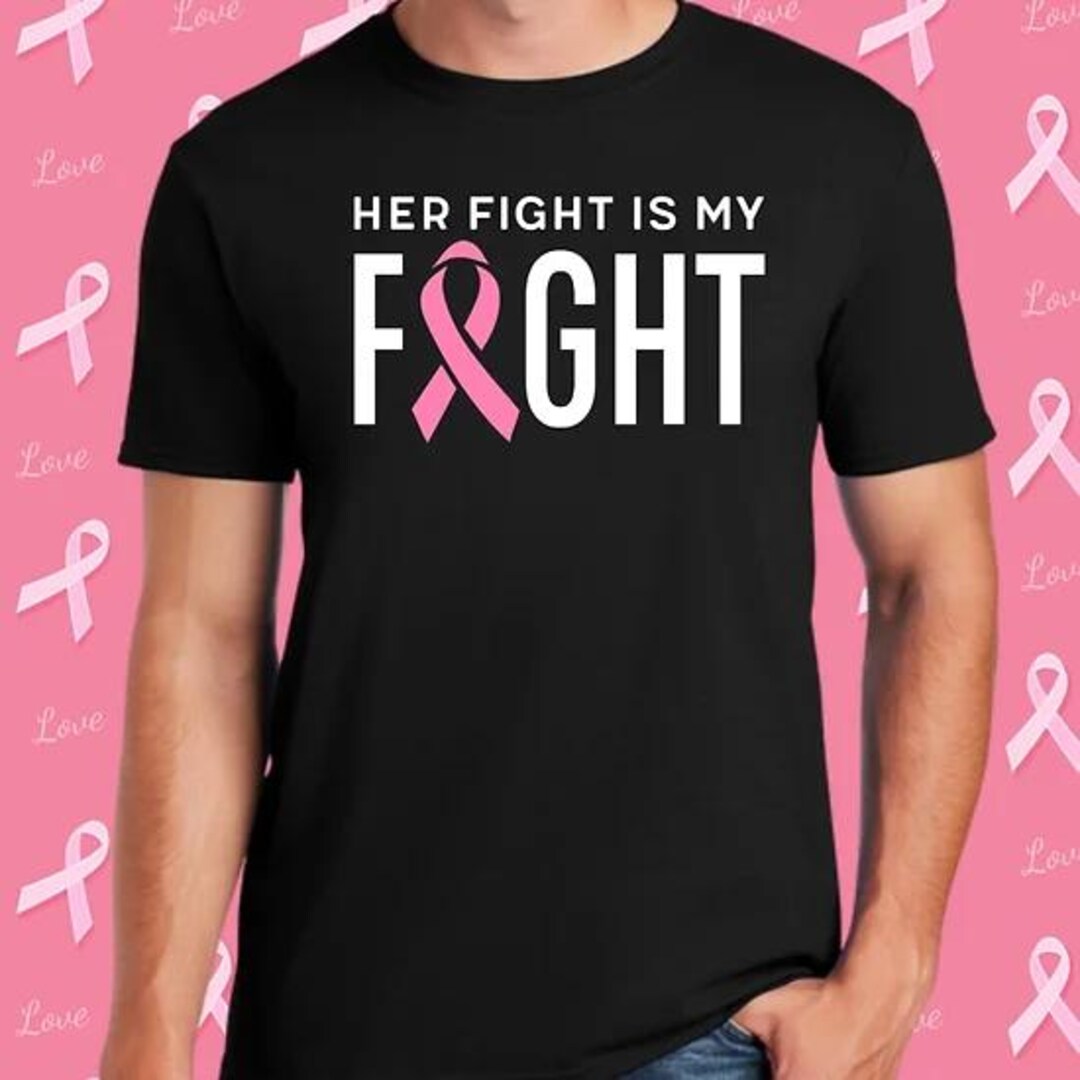 Her Fight is My Fight T-shirts and Sweatshirts - Etsy