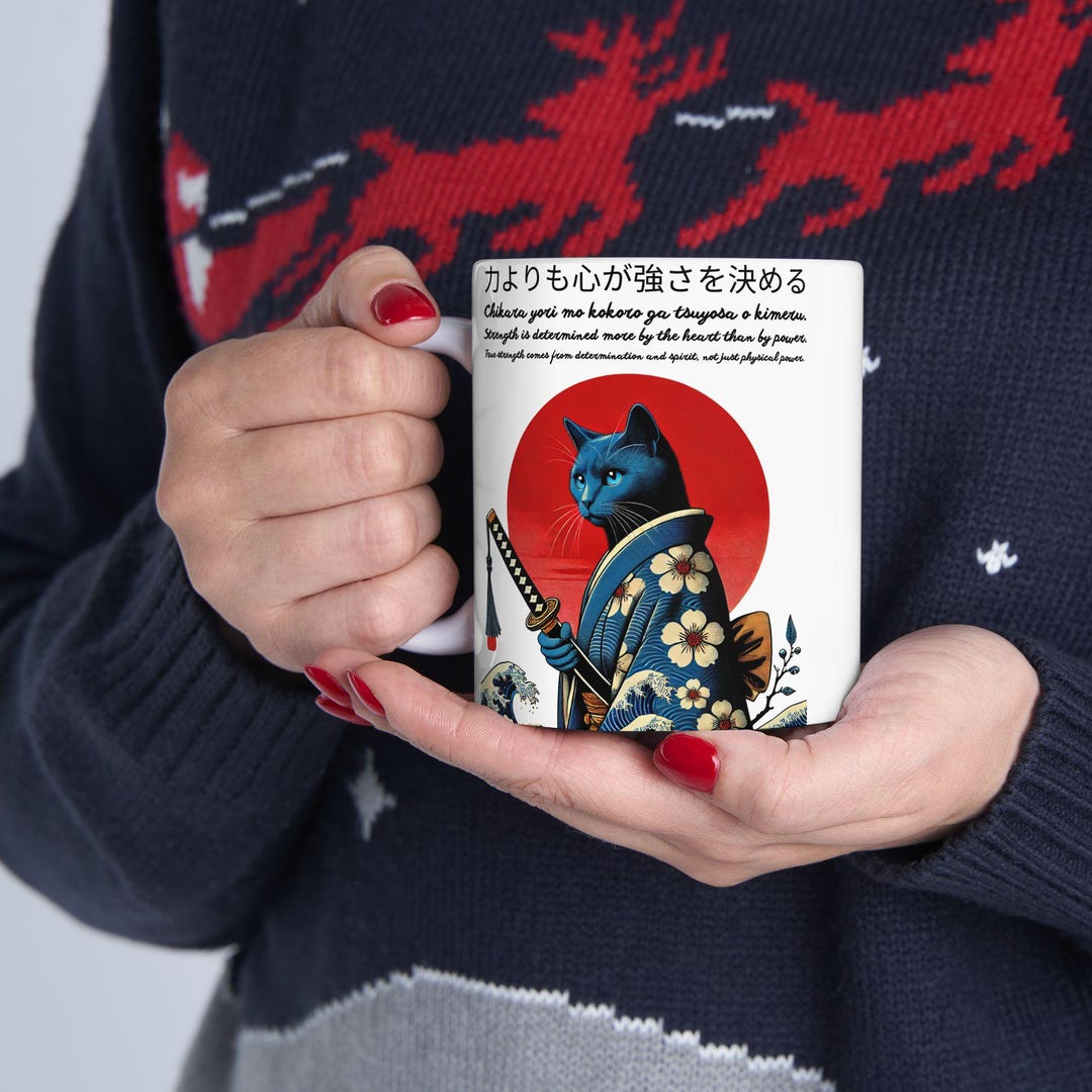 Samurai Cat Mug, Japanese Bushido Warrior Art, Strength Comes From the ...