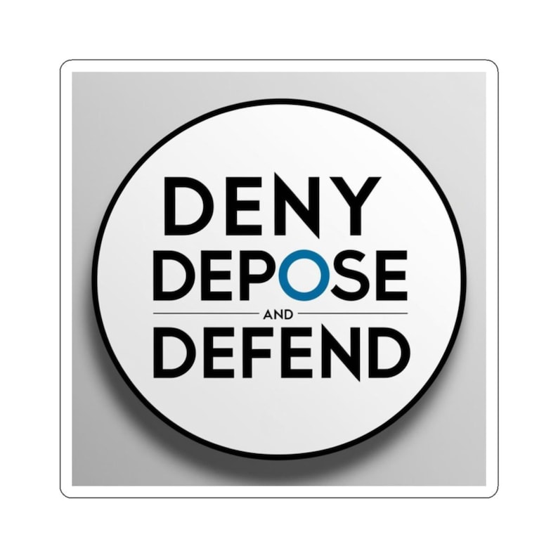 Deny Defend Depose Sticker - Etsy
