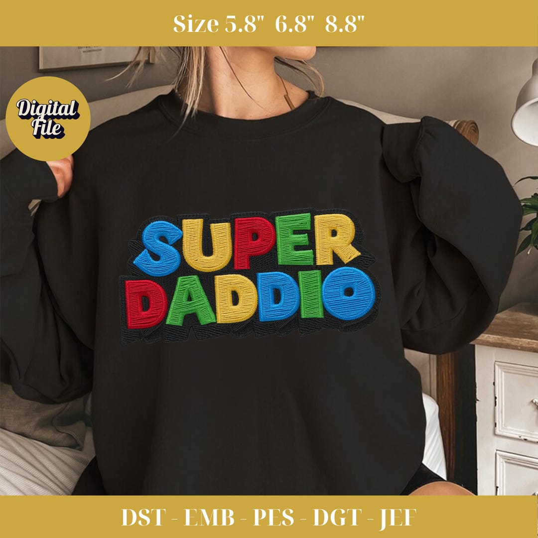 Super Daddio Embroidery Design | Funny Dad Embroidery File | Dad Gamer ...