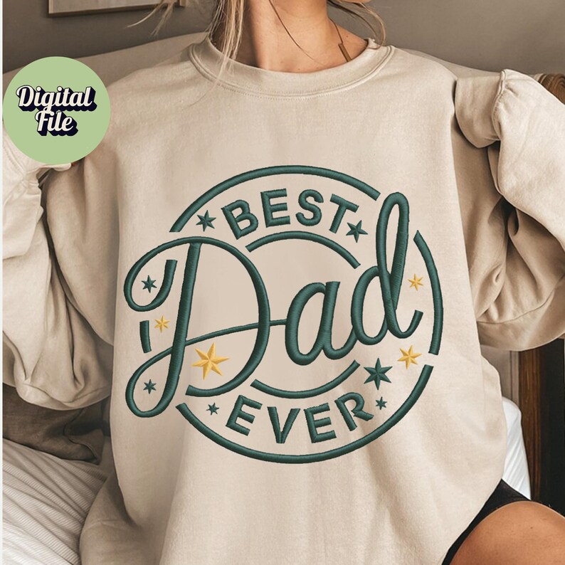Best Dad Digital Embroidery Design | Father's Day Machine Embroidery ...