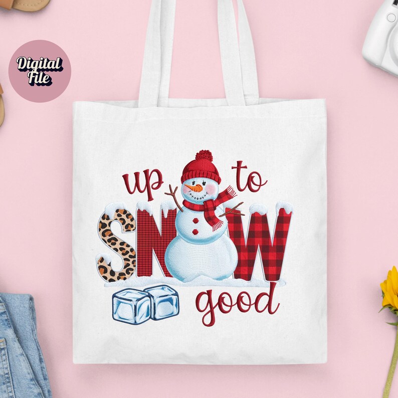 Snowman Machine Embroidery Design, "up to Snow Good" Winter Pattern ...