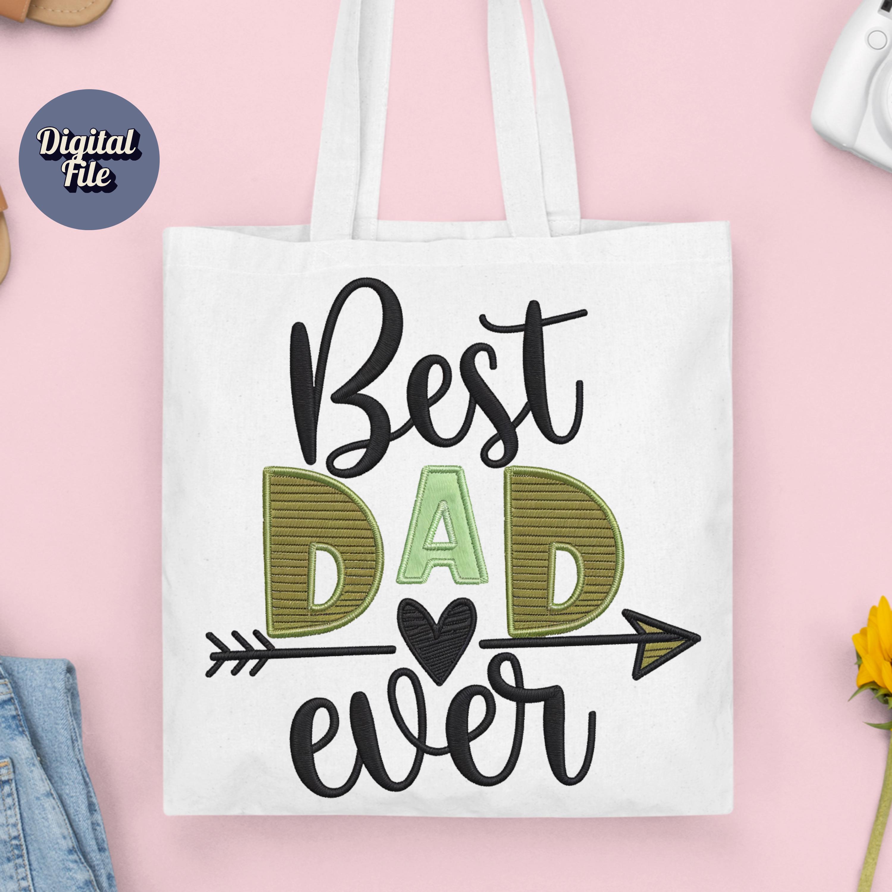 Best Dad Digital Embroidery Design | Father's Day Machine Embroidery ...