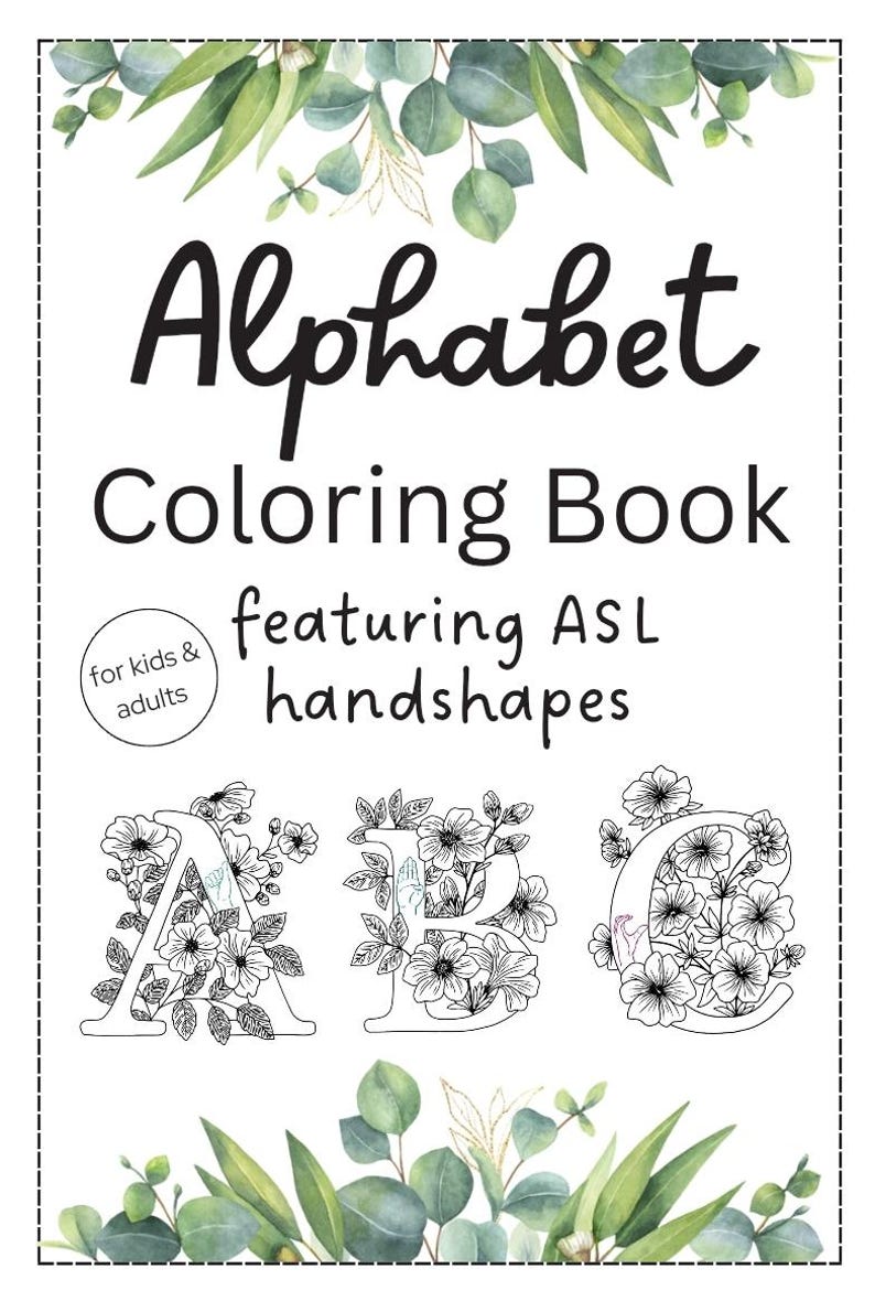 ABC Coloring Pages With Sign Language, Alphabet Coloring PDF, ASL ...