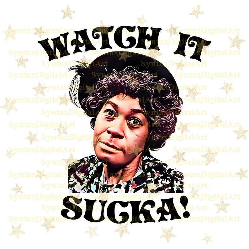 Aunt Esther Png, Watch It Sucka Png, Sanford and Son Png, Classic TV ...