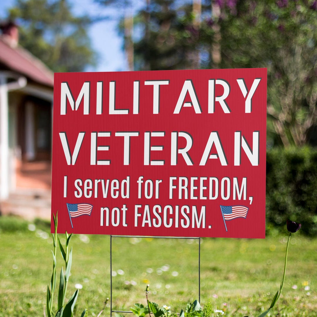 Military Veteran Yard Sign Veteran Against Trump Sign Served for ...