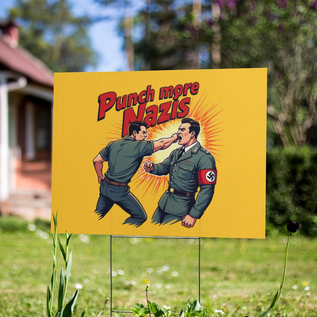 Punch Nazis Yard Sign Anti Donald Trump Sign Anti Nazi Sign for ...