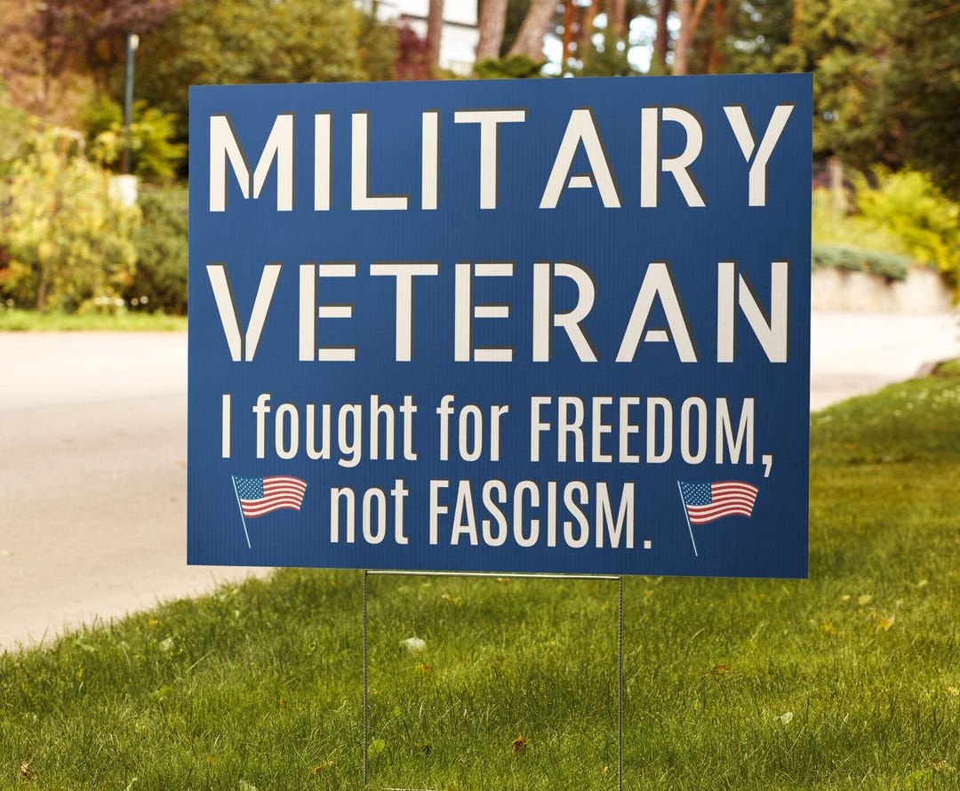 Veteran Yard Sign Military Veteran Sign Anti Trump Sign Anti Fascism ...
