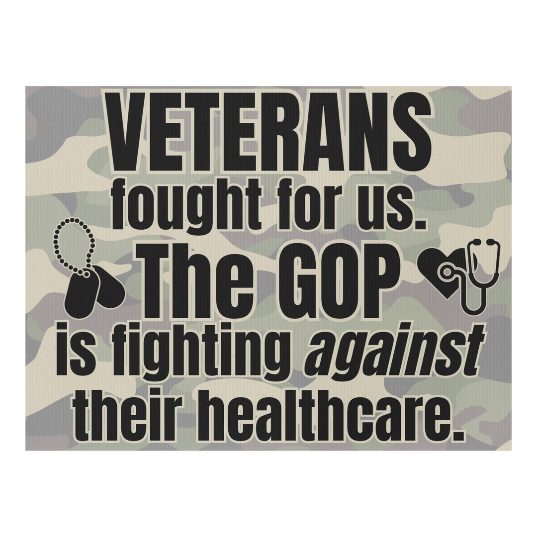 Printable Pro Veteran Healthcare Sign Anti GOP Protest Sign Print at ...