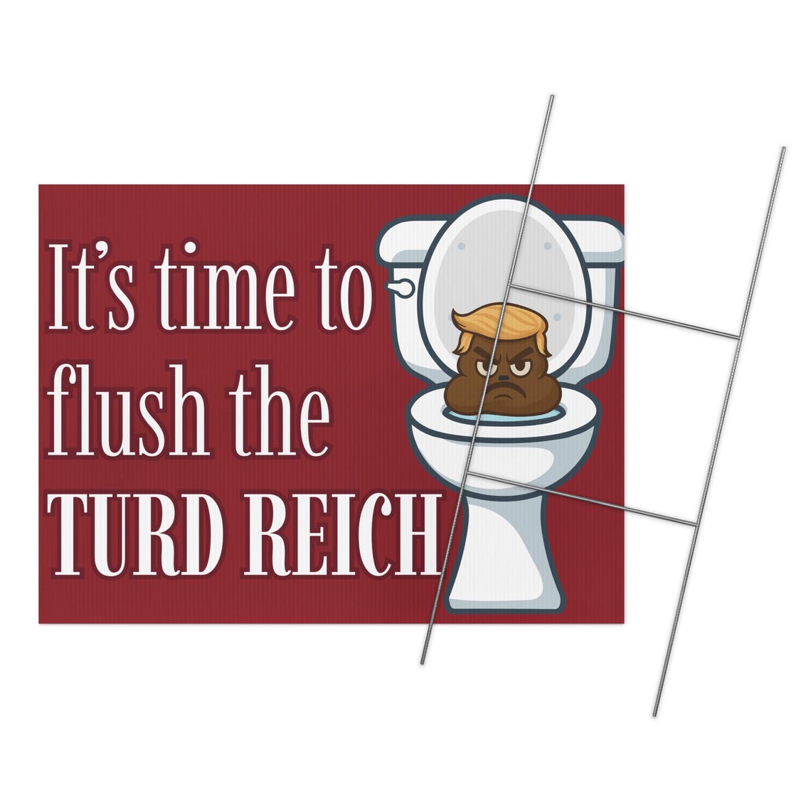 Funny Printable Protest Sign Turd Reich Protest Sign Print at Home ...