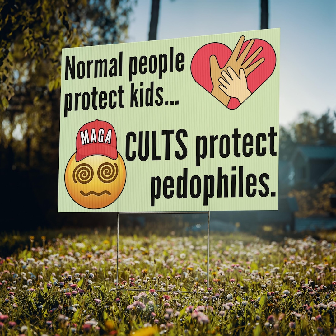 Anti Pedophile Protest Sign Epstein List Pedo Files Yard Sign Protect ...