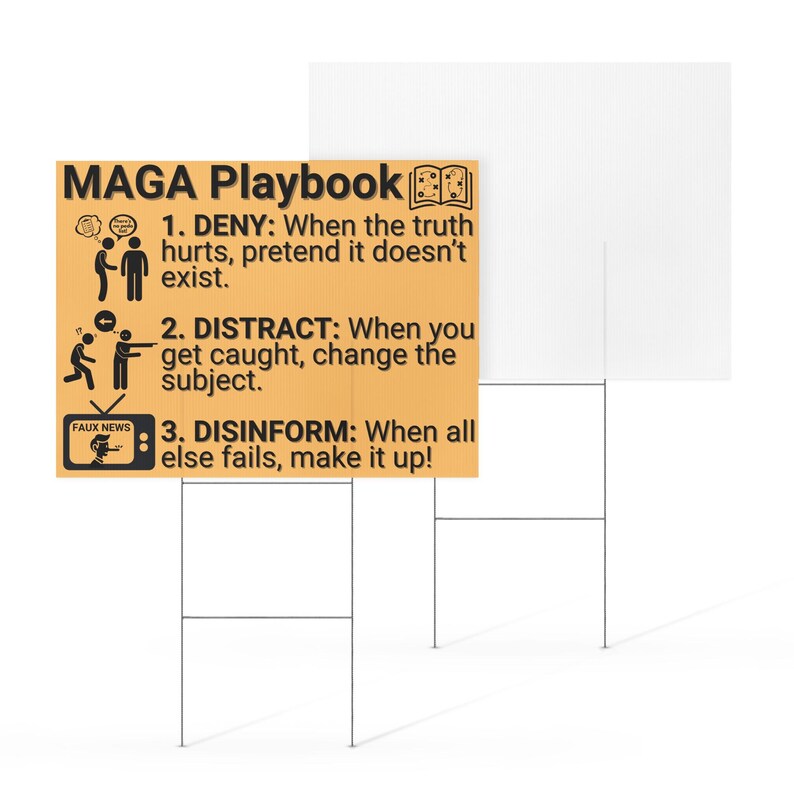 Anti MAGA Political Corruption Protest Sign Deny Distract Disinform ...