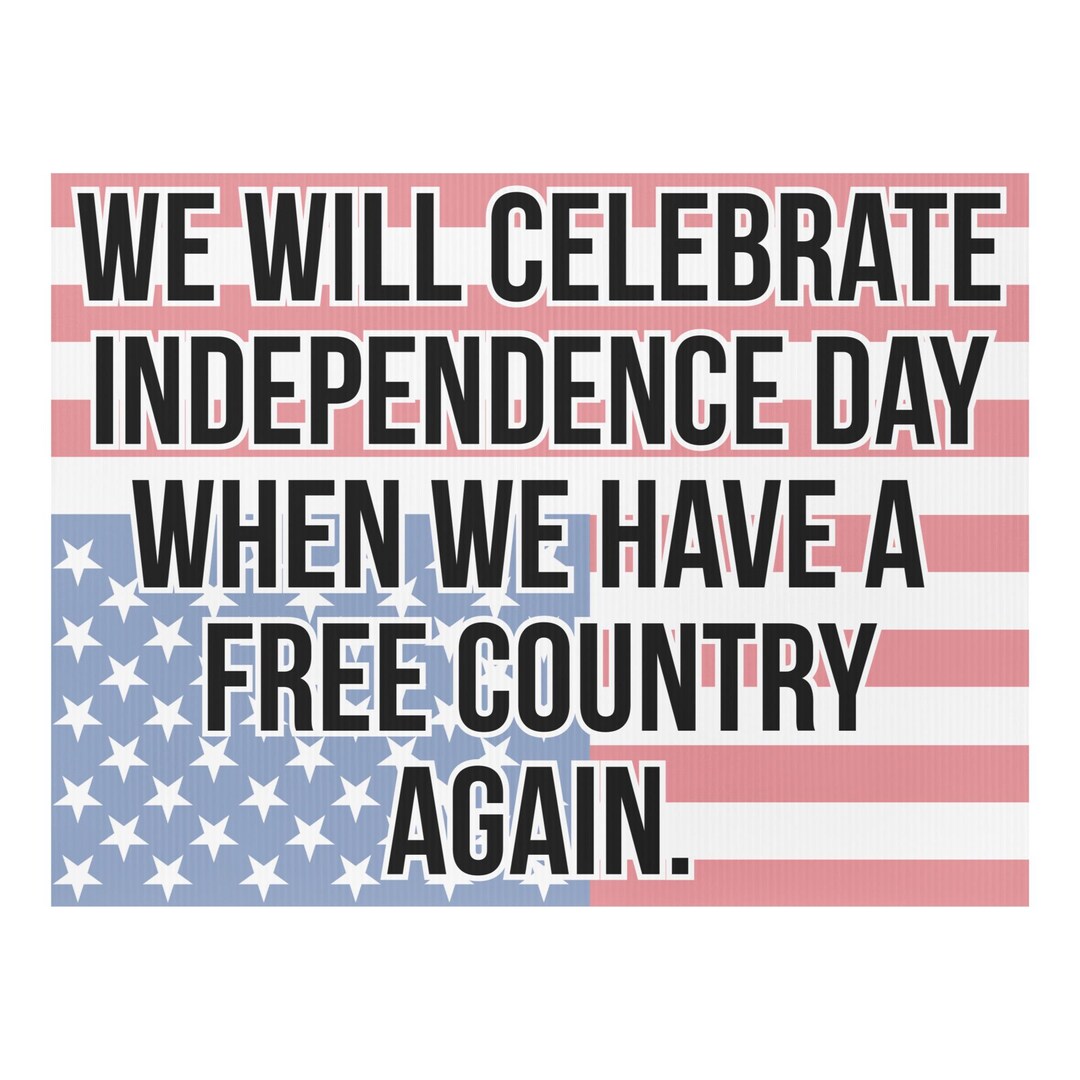 Independence Day Printable Protest Sign Instant Download 4th of July ...