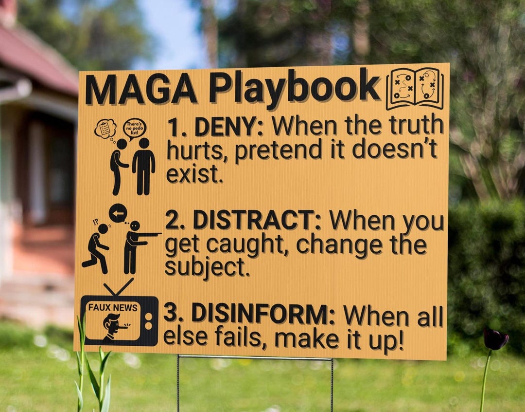 Anti MAGA Political Corruption Protest Sign Deny Distract Disinform ...