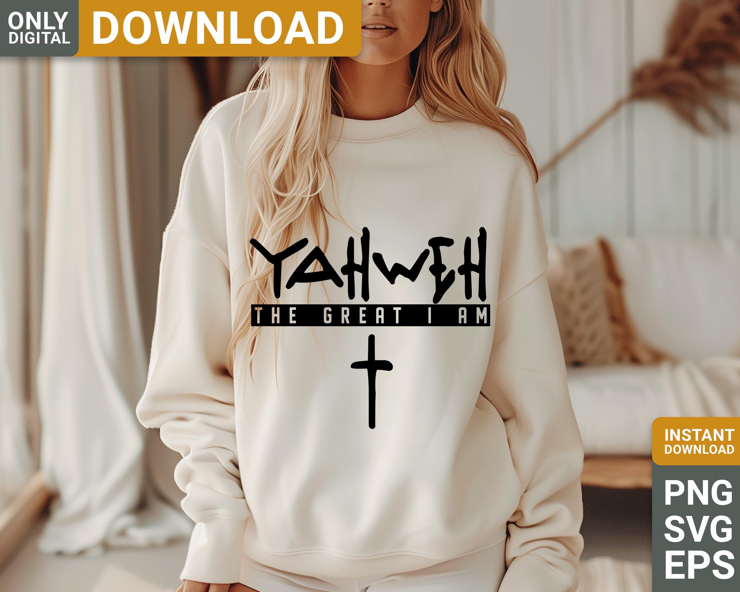Yahweh Svg Png Shirt Design , Christian Men, Faith Shirt, Bible Verse ...