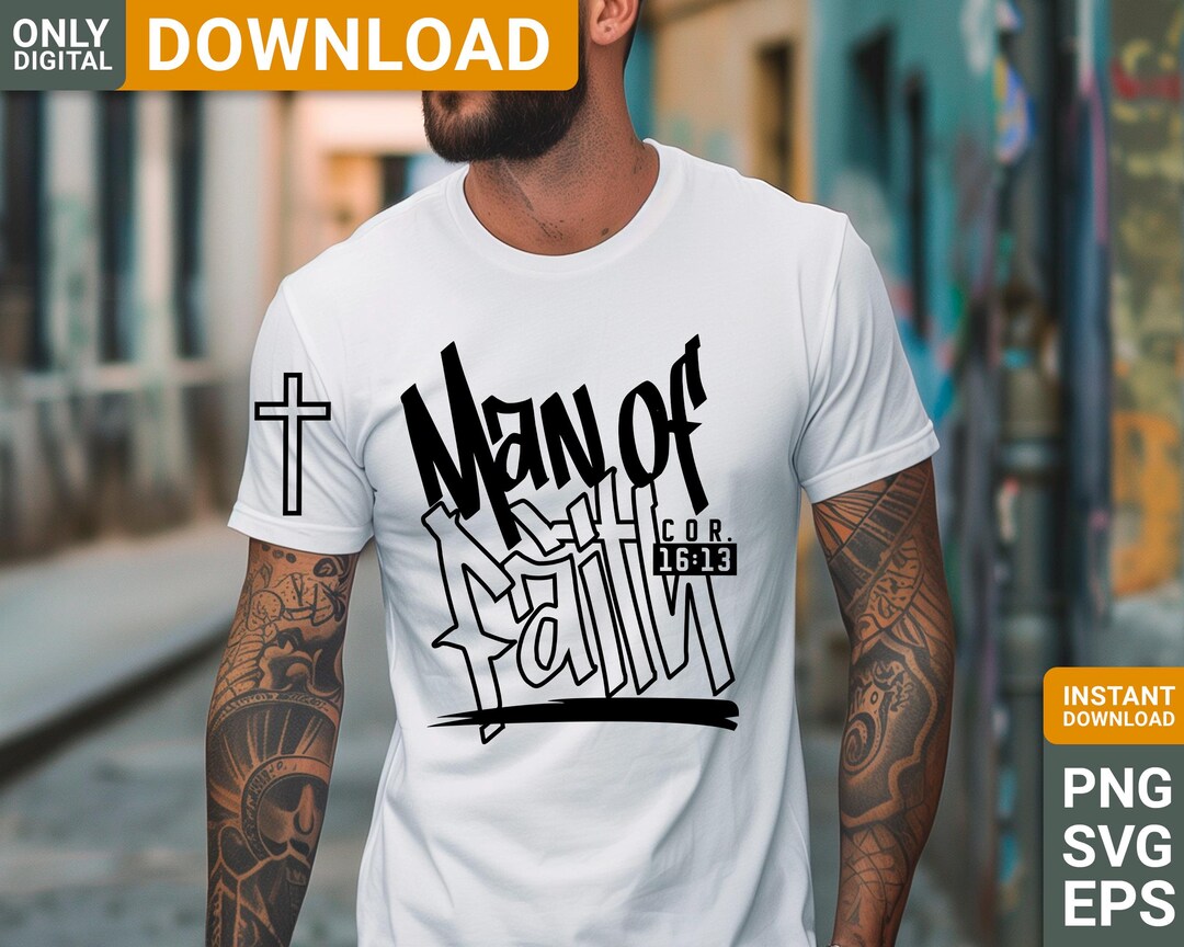 Man of Faith Svg Png Design Modern Christian, Faith Svg, Bible Verse ...
