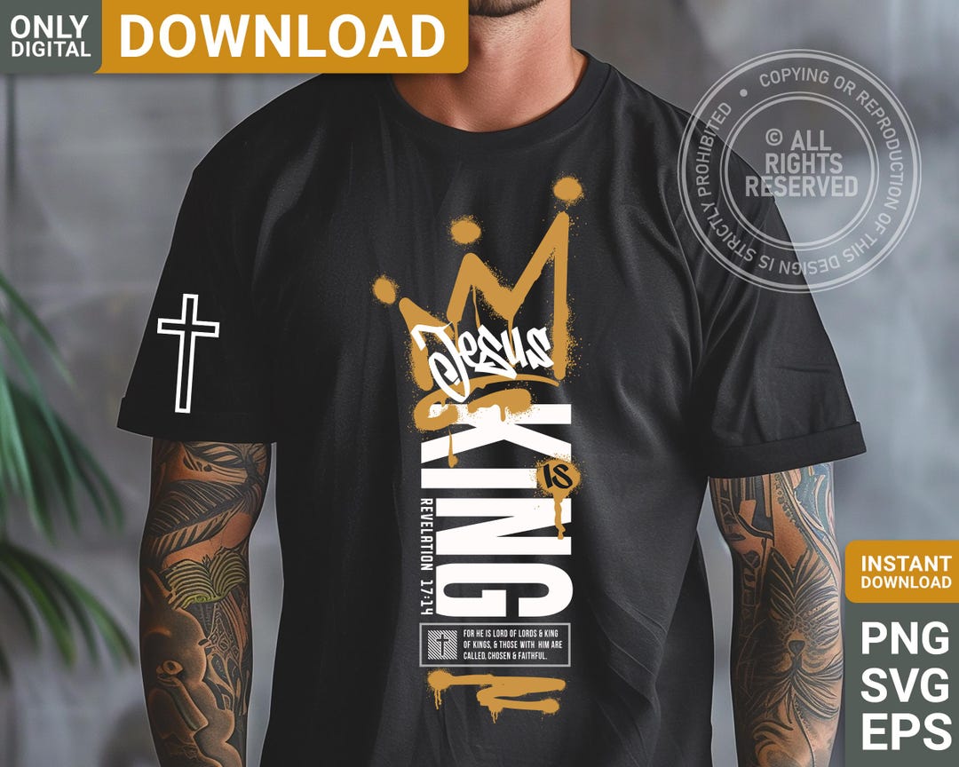 Jesus is King Christian Shirt Design: Faith SVG PNG (digital Download ...