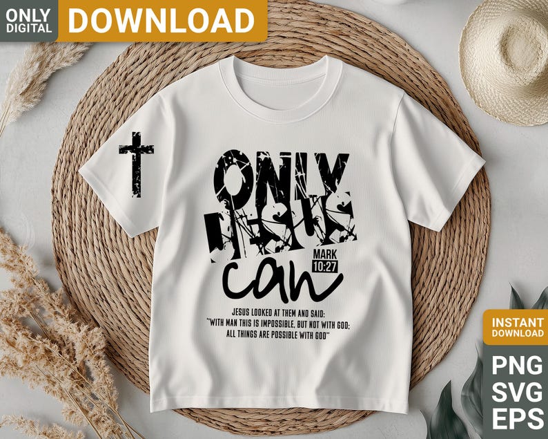 Only Jesus CAN Svg Png, Scripture Christian Svg Png, Christian Shirt ...