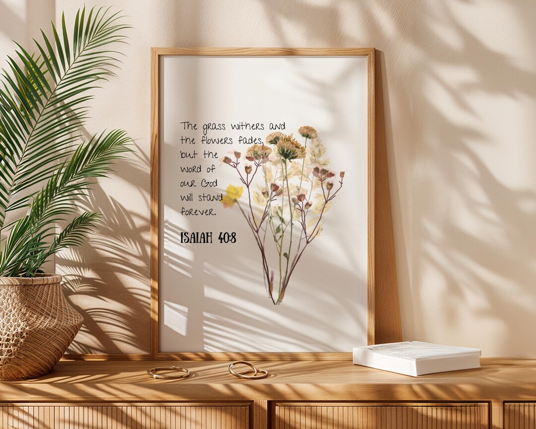 Isaiah 40:8 the Grass Withers and the Flower Fades Bible Verse Wall Art ...