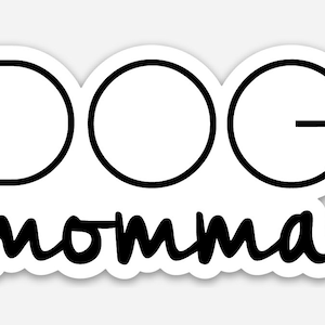Dog Momma Vinyl Sticker Decal - Etsy