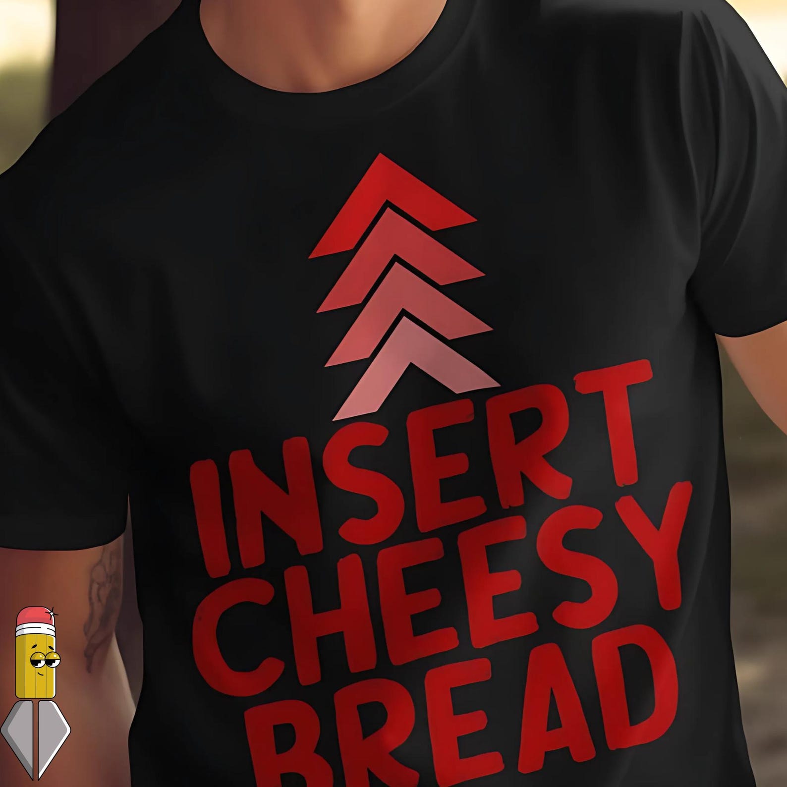 Insert Cheesy Bread PNG Funny Food Lover Pizza Quote Humor Tshirt ...