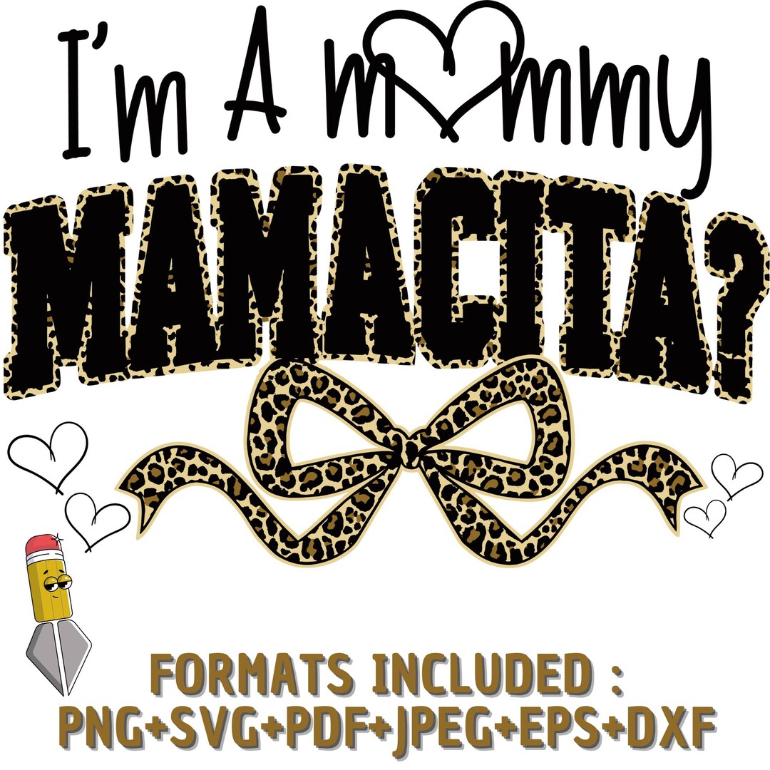I'm a Mommy Mamacita Funny Png Quote Meme for Comfort Colors Shirt for ...
