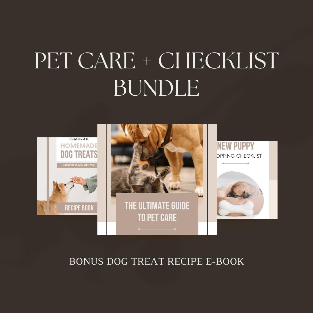 Ultimate Pet Care + Checklist Guide E-book With Bonus Treat Recipes ...