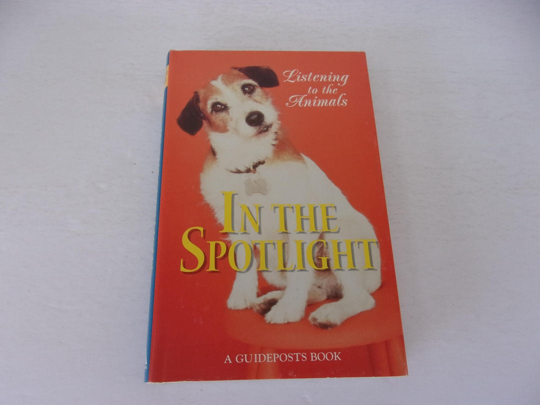 Listening to the Animals - in the Spotlight, Guidepost Hardcover ...