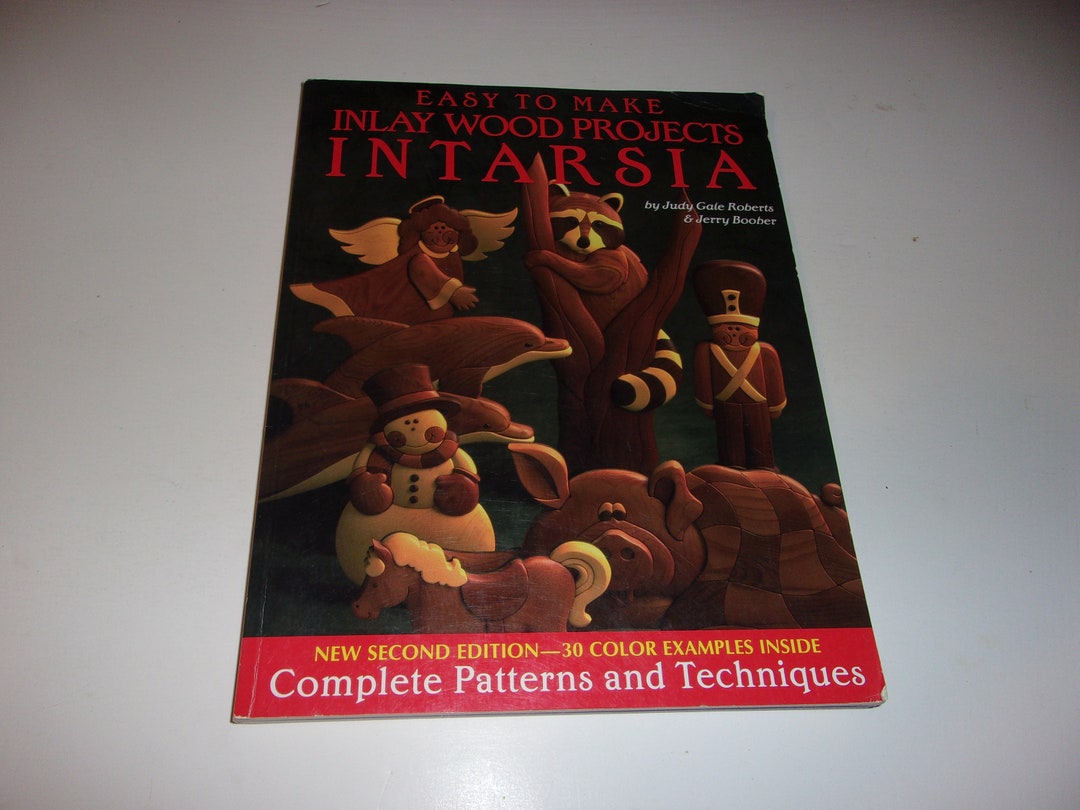 Intarsia Inlay Wood Projects by Judy Roberts, Easy to Make, Softcover ...
