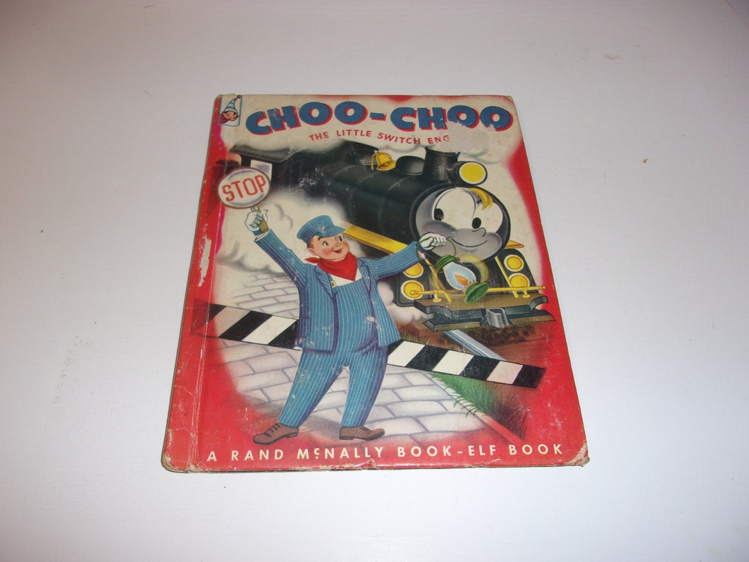 Vintage 1954 Children's Book - Choo - Choo, the Little Switch Engine - Elf Book, Hardcover Book ...