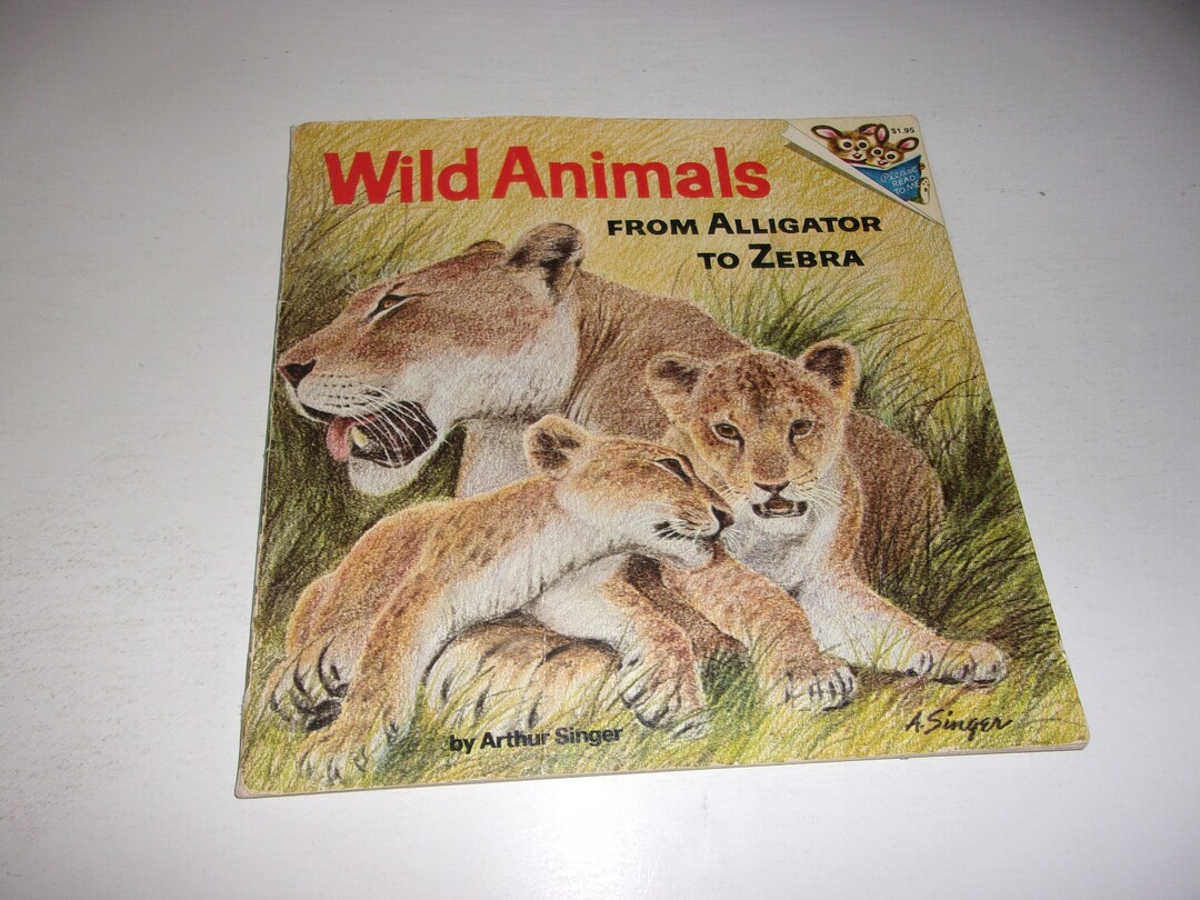 Wild Animals From Alligator to Zebra, Softcover Book Vintage 1973 ...