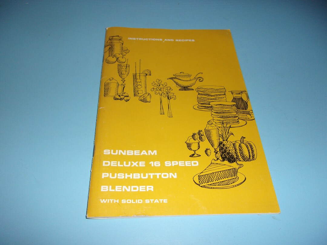 Vintage 1969 Sunbeam Deluxe 16 Speed Pushbutton Blender Instruction ...