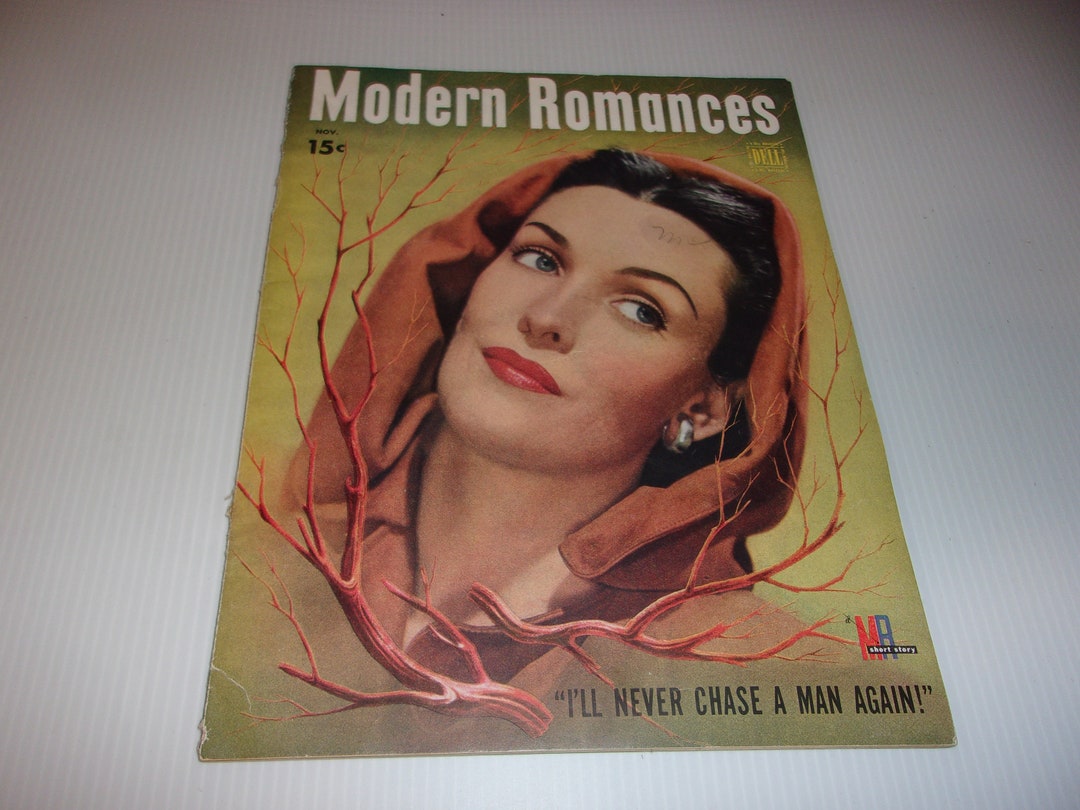 Vintage Modern Romances Magazine November 1947, i'll Never Chase a Man ...