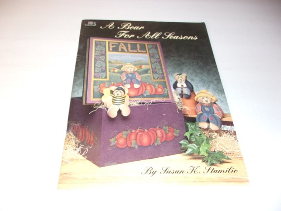 A Bear for All Seasons by Susan Stamilio Softcover Pattern - Etsy