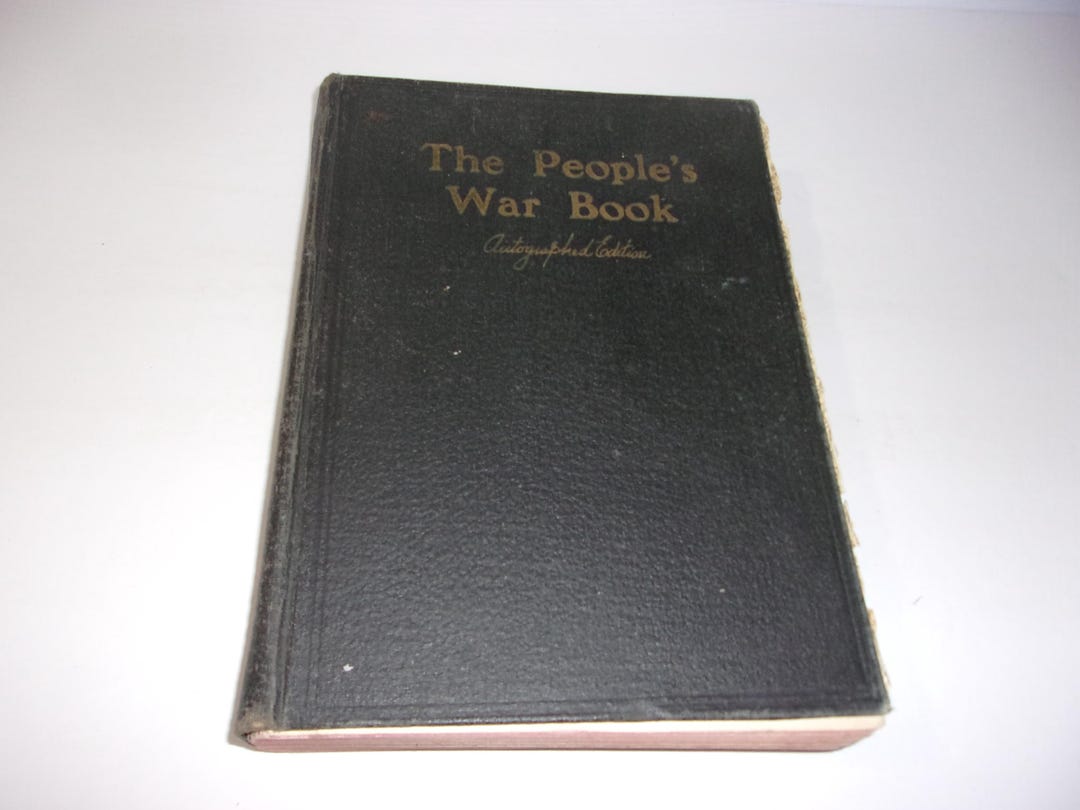 Vintage 1919 the People's War Book, Autographed Edition, World War 1 ...