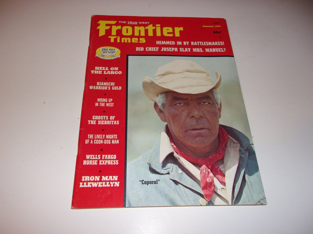 Vintage Frontier Times Magazine - January 1972 - Hemmed in by ...
