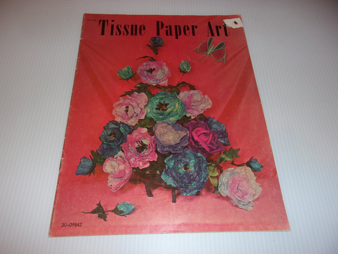 Tissue Paper Art - # H-166, How to Booklet, Flowers, Sculptures, Tissue ...