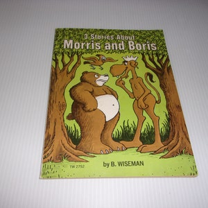 3 Stories About Morris and Boris by B Wiseman Vintage 1974 Softcover ...